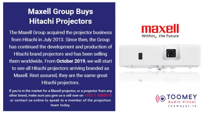 Hitachi Rebrands to Maxell | Toomey Audio Visual Ireland