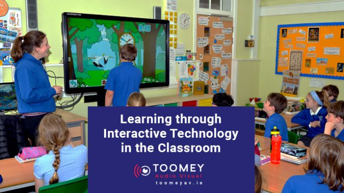 Learning through Interactive Technology in the Classroom | Toomey AV