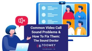 Common Video Call Sound Problems And How To Fix Them
