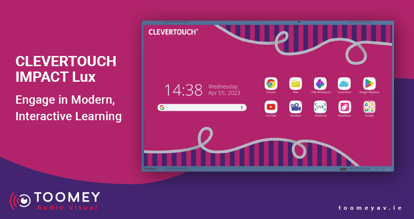 Clevertouch IMPACT Lux | Modern Interactive Teaching