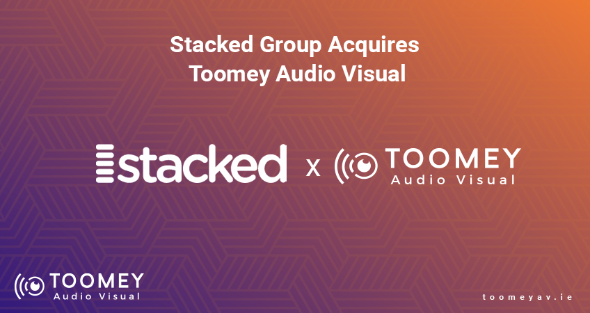 Stacked Group Acquires Toomey Audio Visual
