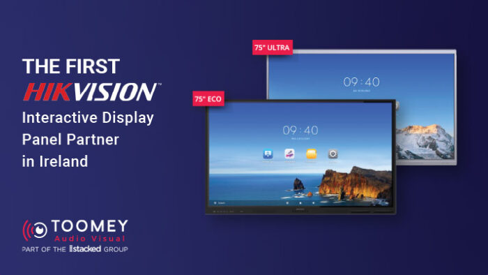 The First Hikvision Interactive Display Panel Partner in Ireland